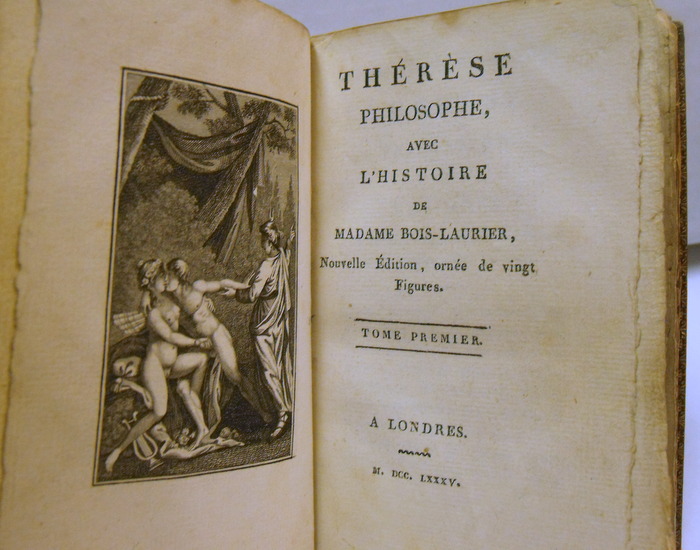 Therese, Philosophe, avec l'Histoire de Madame Bois-Laurier. Tome ...