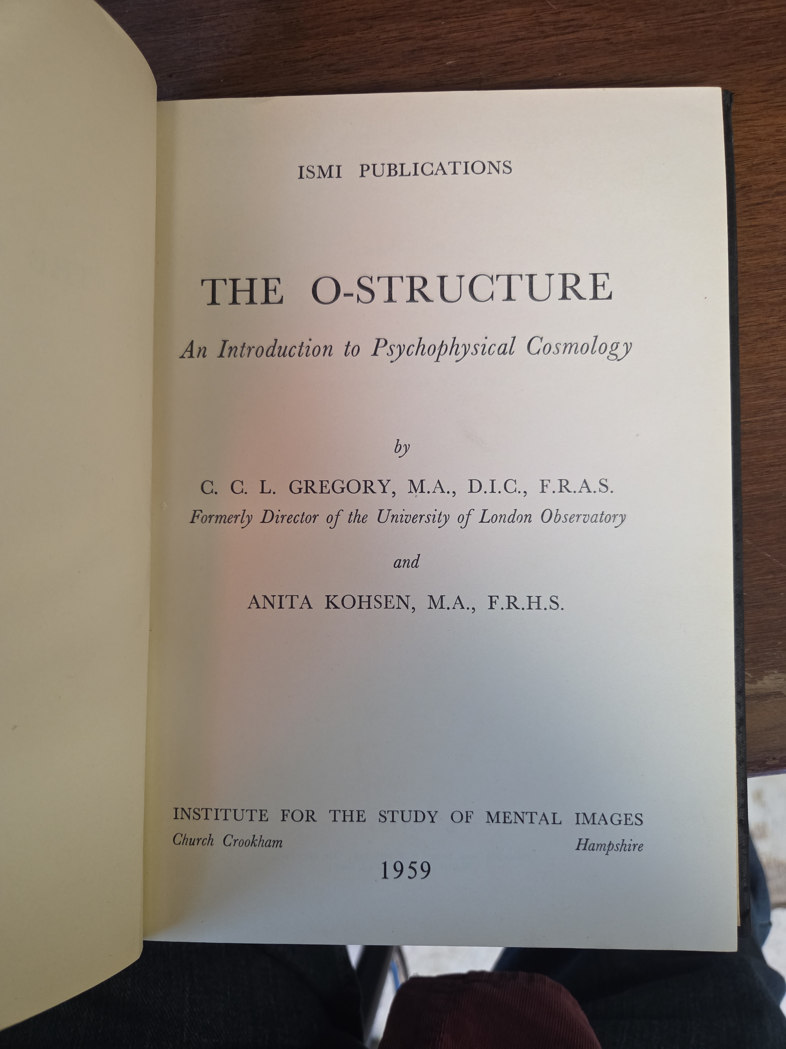 The O-Structure: An Introduction to Psychophysical Cosmology.