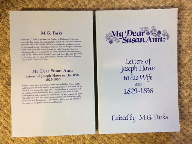 My Dear Susan Ann : Letters of Joseph Howe to His Wife 1829-1836. First ...