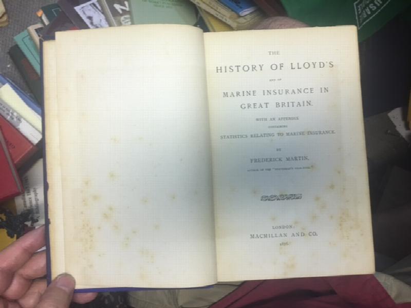 The History of Lloyd's and Marine Insurance. First Edition