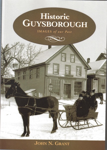 Historic Guysborough : A Portrait of Home. First Edition.