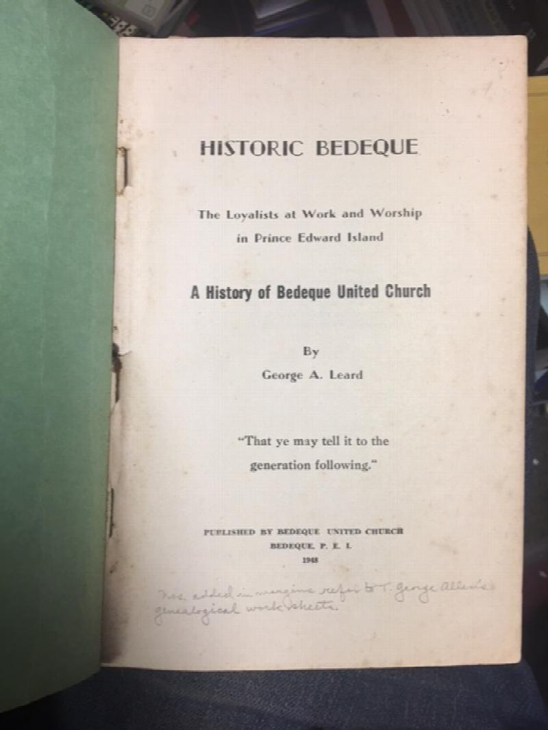 Historic Bedeque: The Loyalists at Work and Worship in Prince Edward ...