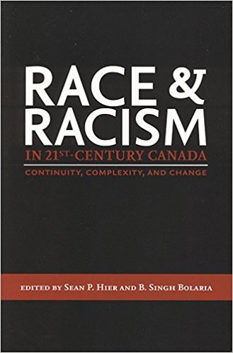 Race and Racism in 21st-Century Canada : Continuity, Complexity, and ...