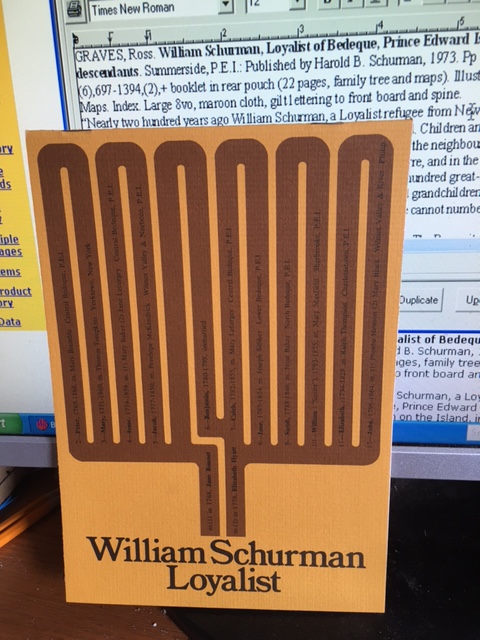 William Schurman, Loyalist of Bedeque, Prince Edward Island and his descendants. First Edition ...