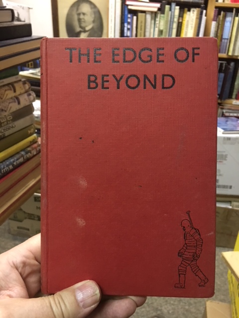 The Edge of Beyond : A story of Interplanetary Exploration. First Edition